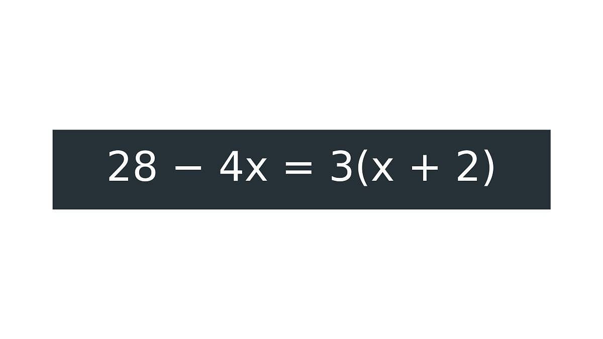 28 − 4x = 3(x + 2). Patříte mezi ty, kteří si s tímto | NESPECHEJ.cz